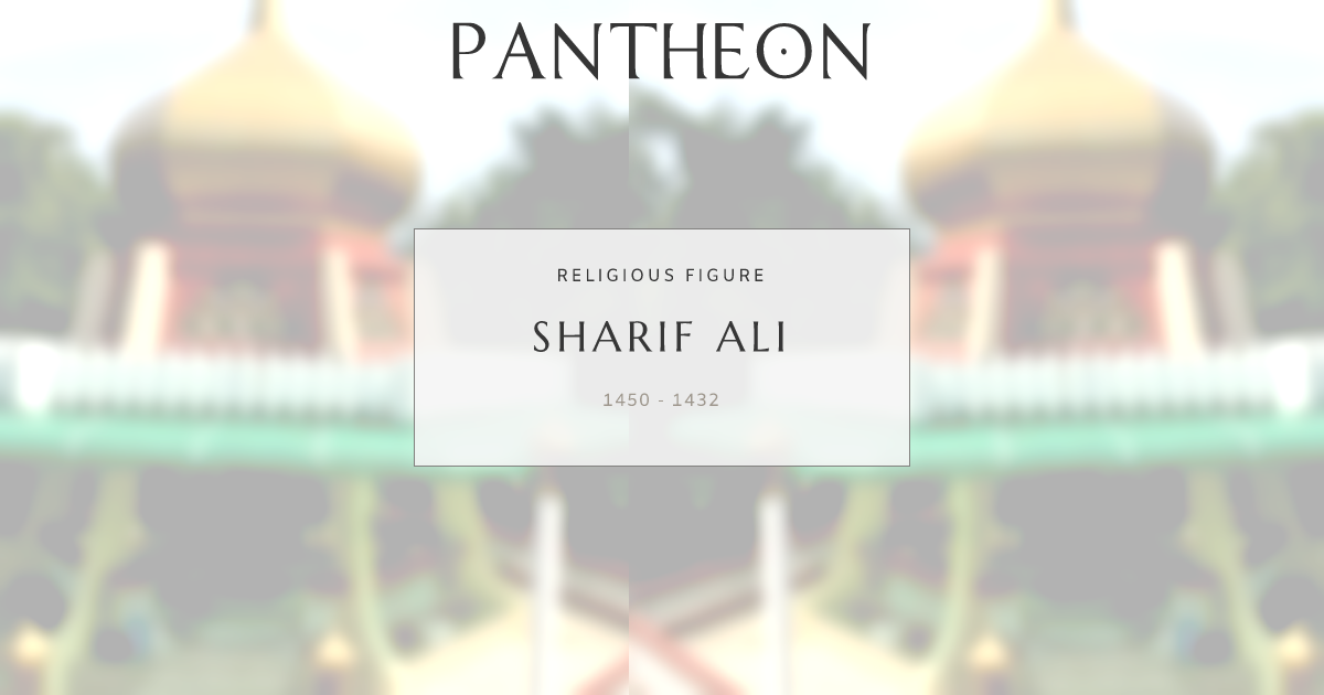Sharif Ali Biography | Pantheon