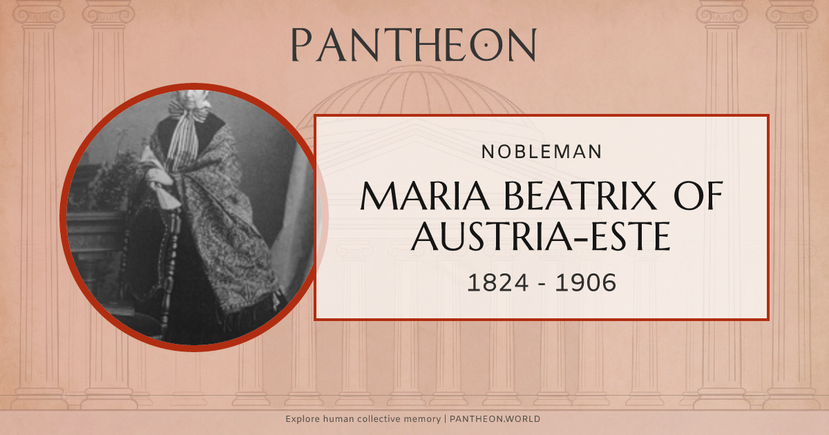 Maria Beatrix of Austria-Este Biography | Pantheon