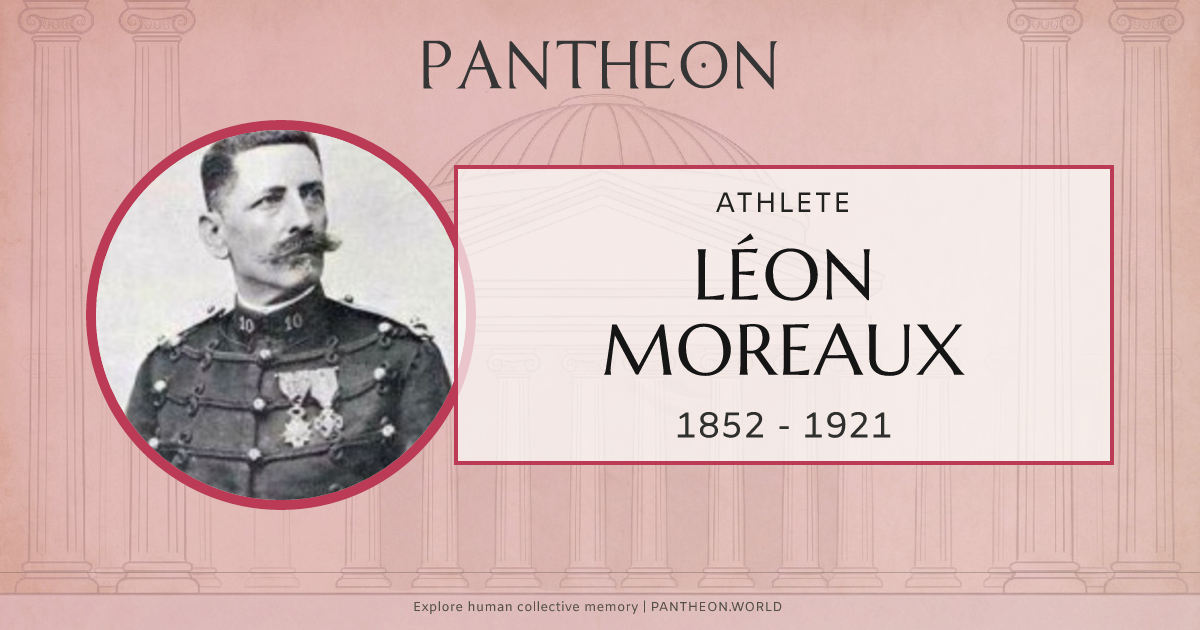 Léon Moreaux Biography | Pantheon