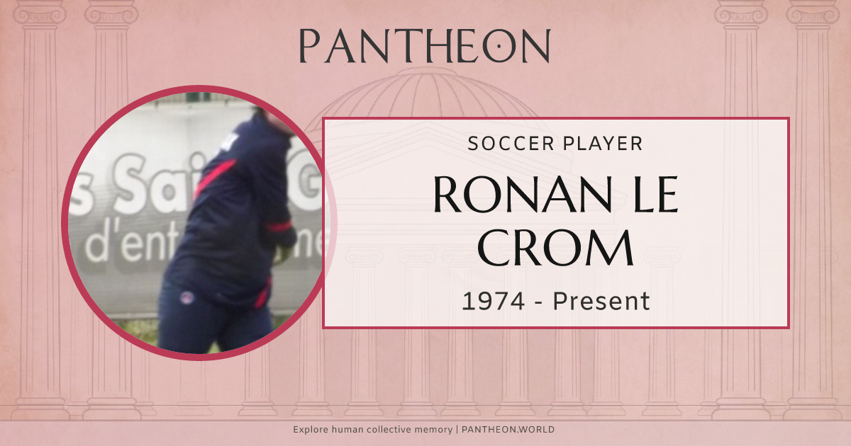 Ronan Le Crom Biography | Pantheon