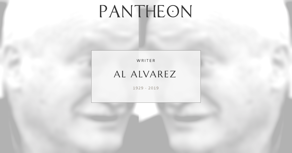 Al Alvarez Biography | Pantheon