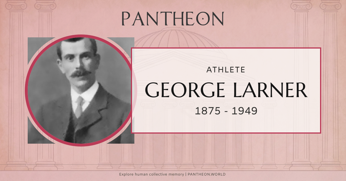George Larner Biography | Pantheon