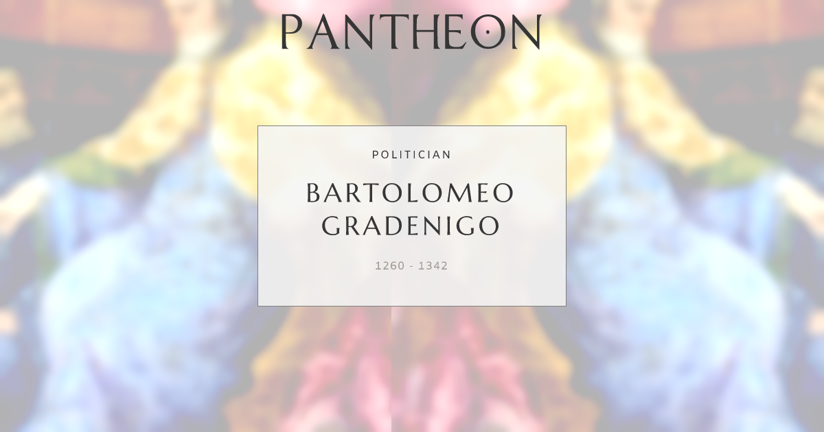 Bartolomeo Gradenigo Biography | Pantheon