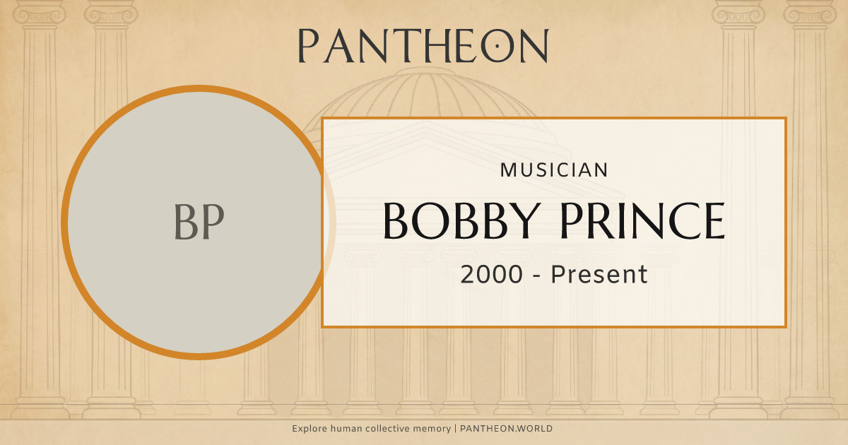 Bobby Prince Biography | Pantheon