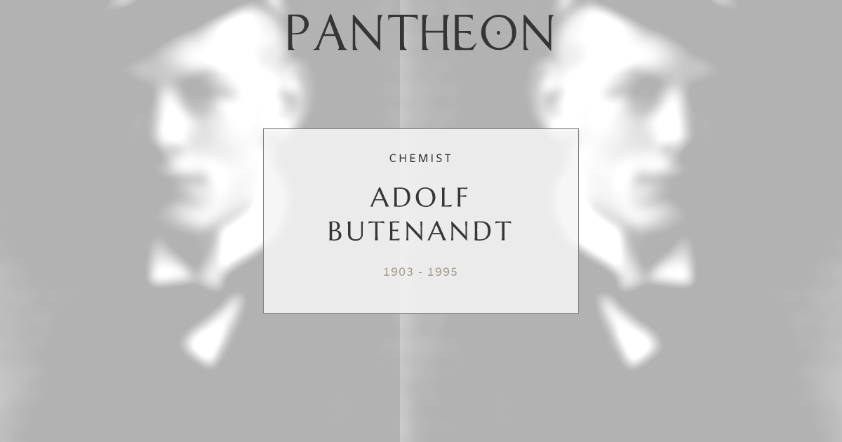 Adolf Butenandt Biography | Pantheon