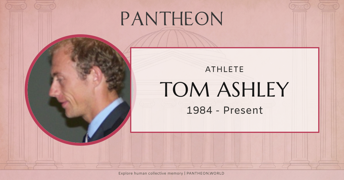 Tom Ashley Biography | Pantheon