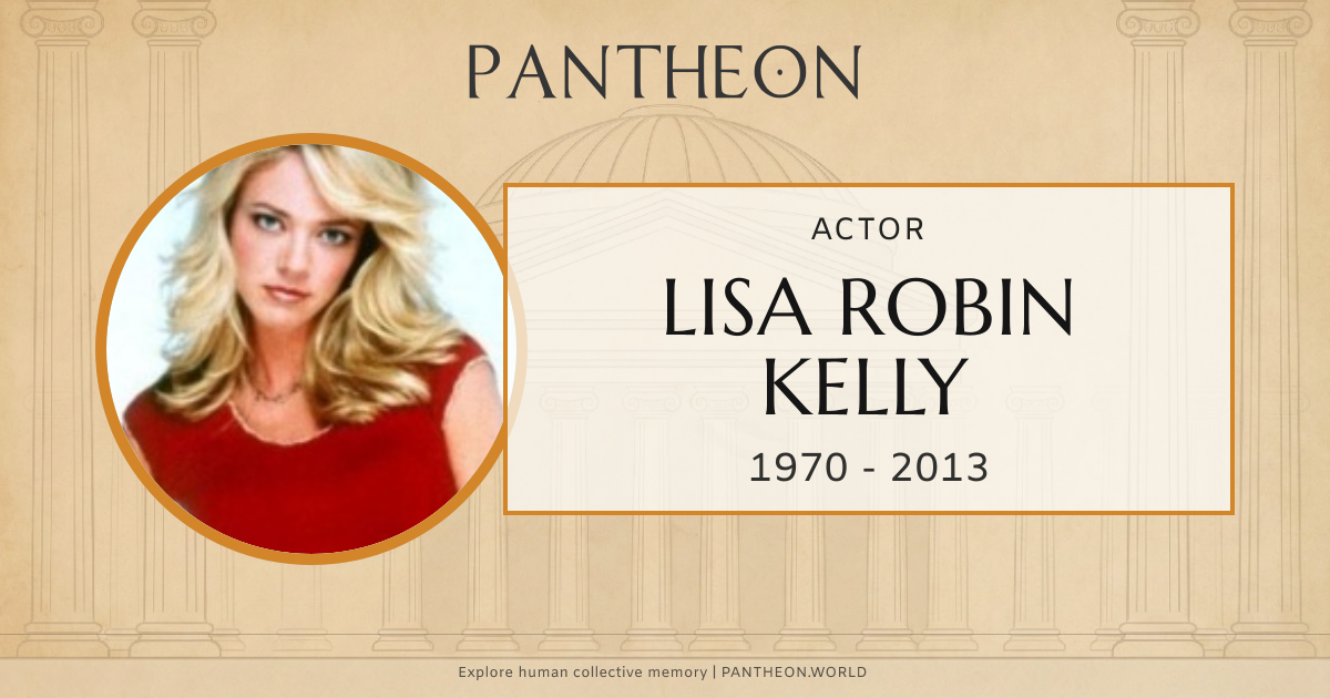 Lisa Robin Kelly Biography | Pantheon