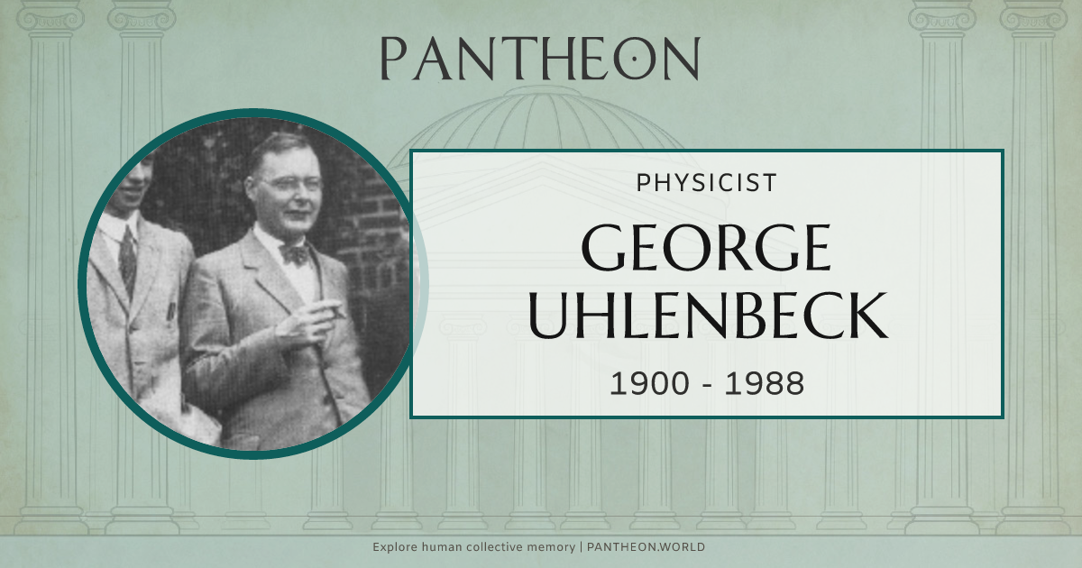 George Uhlenbeck Biography | Pantheon