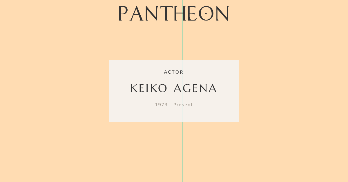 Keiko Agena Biography | Pantheon