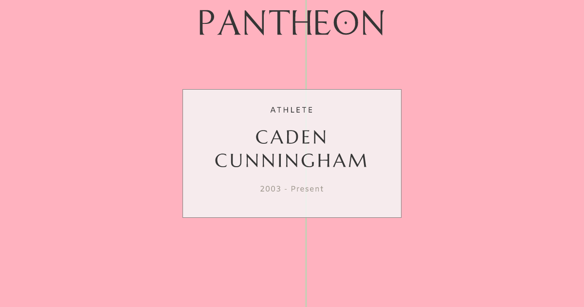 Caden Cunningham Biography | Pantheon