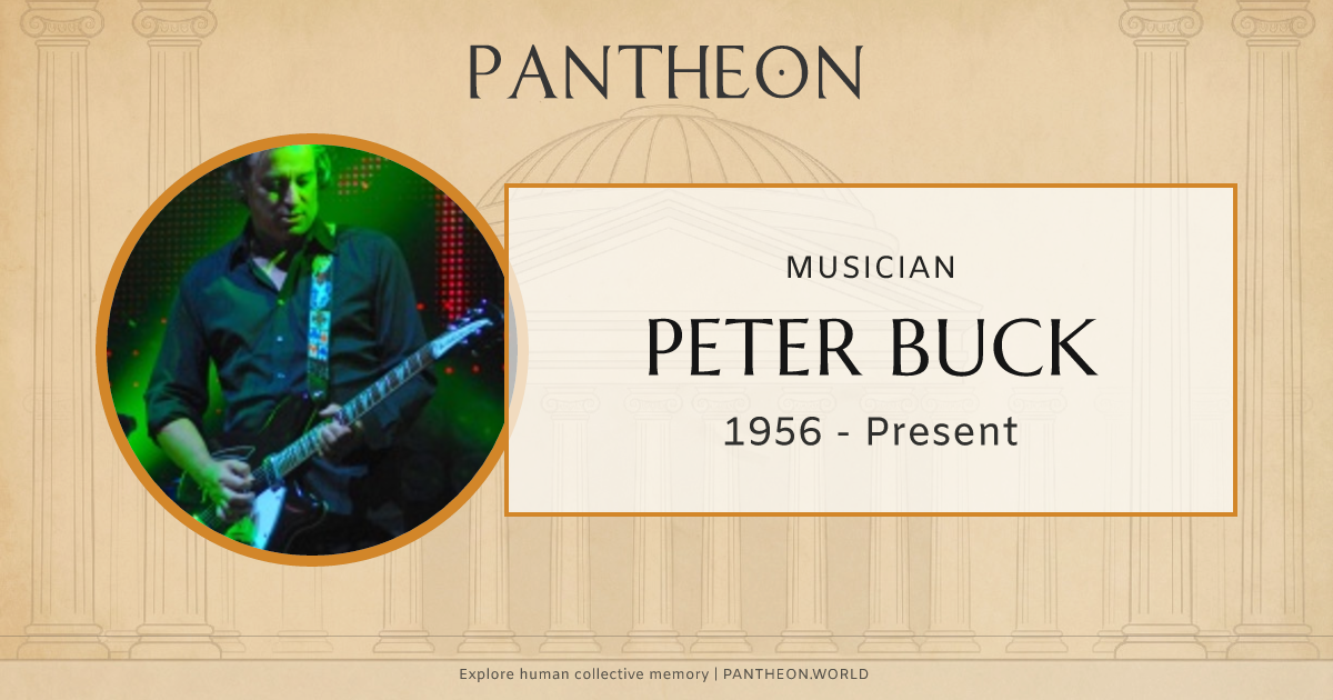 Peter Buck Biography | Pantheon