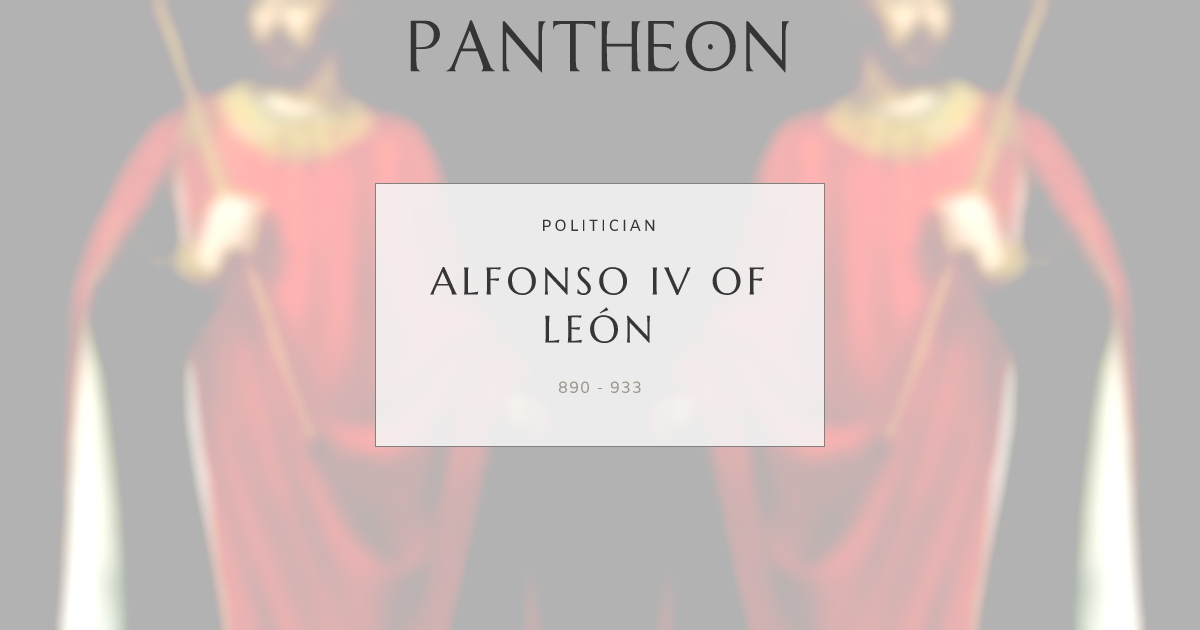 Alfonso IV of León Biography | Pantheon