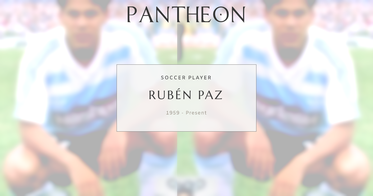 Rubén Paz Biography | Pantheon