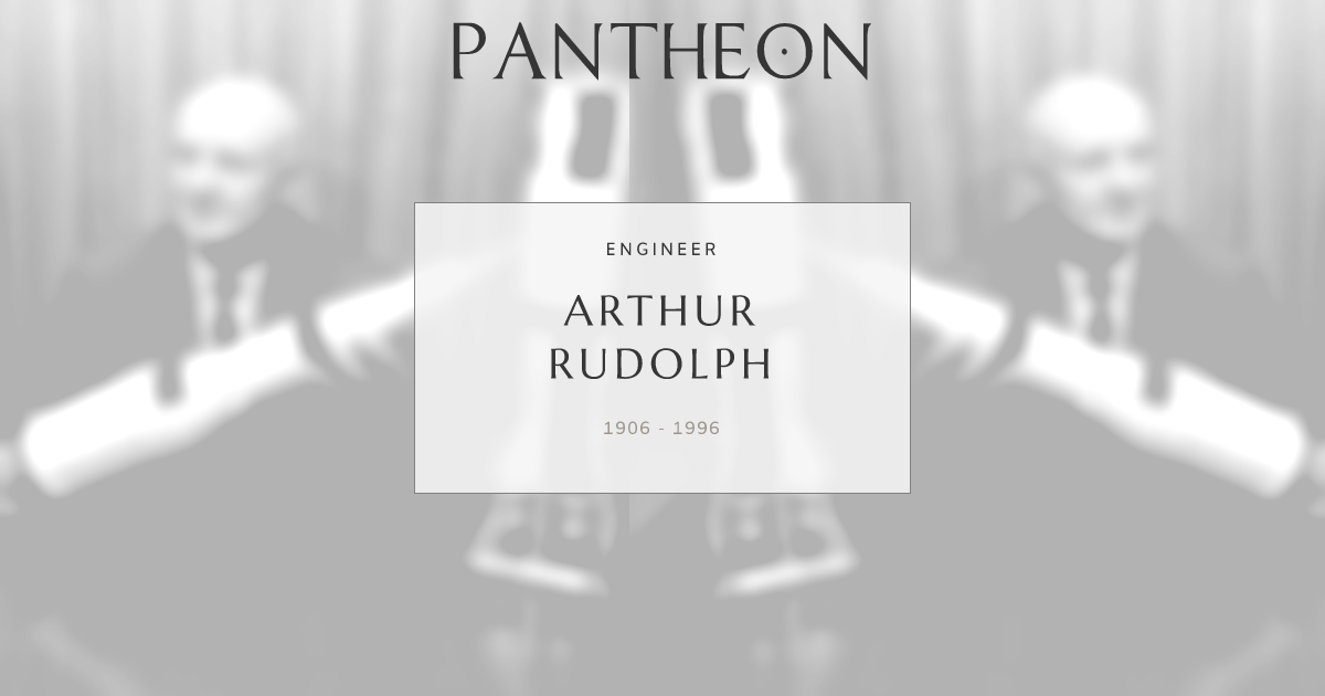 Arthur Rudolph Biography | Pantheon