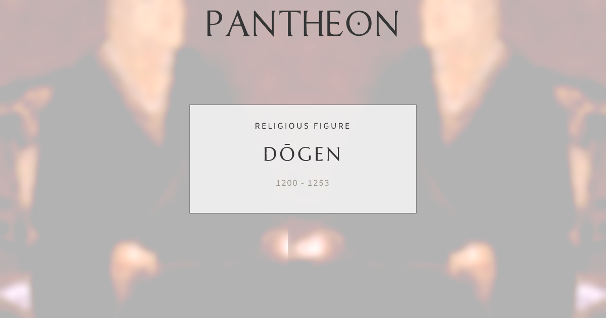 Dōgen Biography | Pantheon