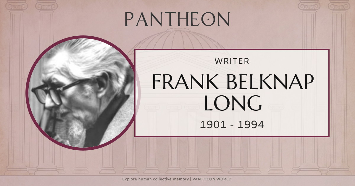 Frank Belknap Long Biography | Pantheon