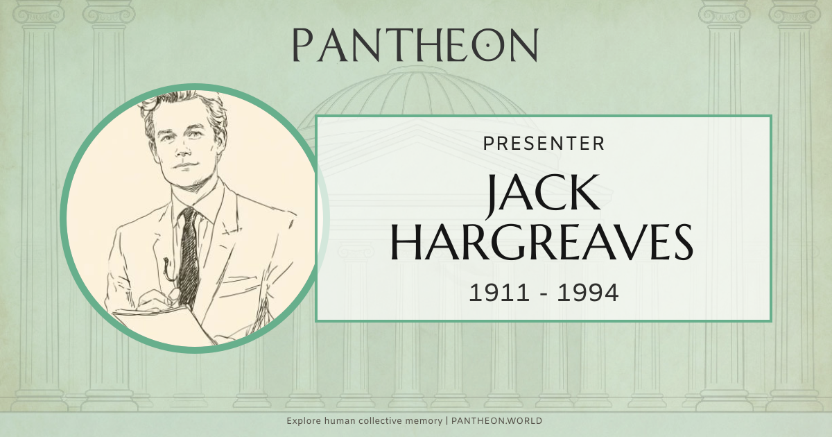 Jack Hargreaves Biography | Pantheon