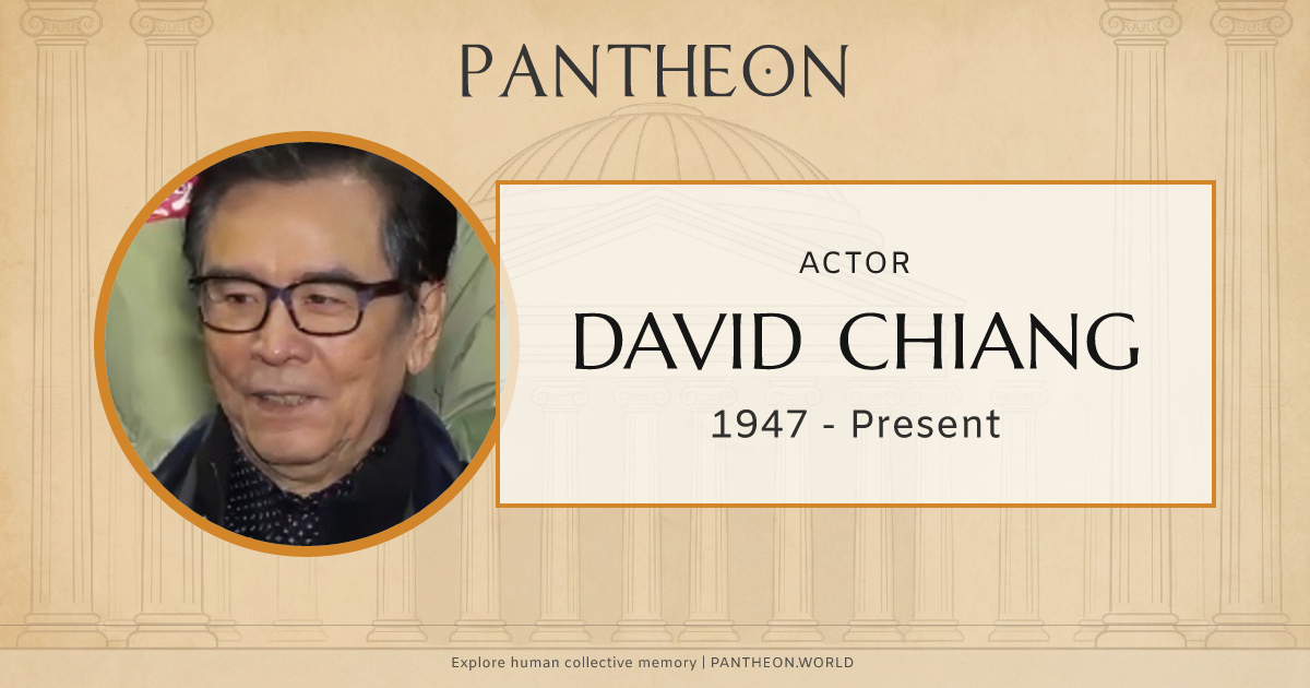 David Chiang Biography | Pantheon