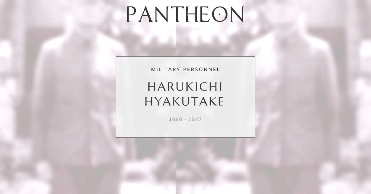Harukichi Hyakutake Biography | Pantheon