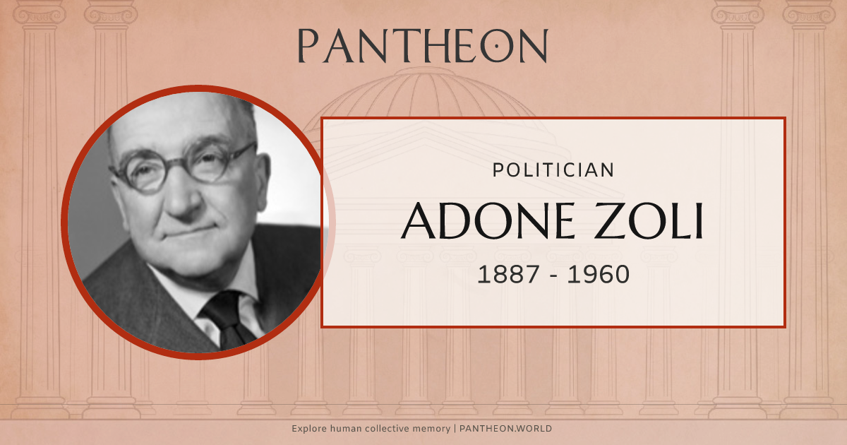 Adone Zoli Biography | Pantheon