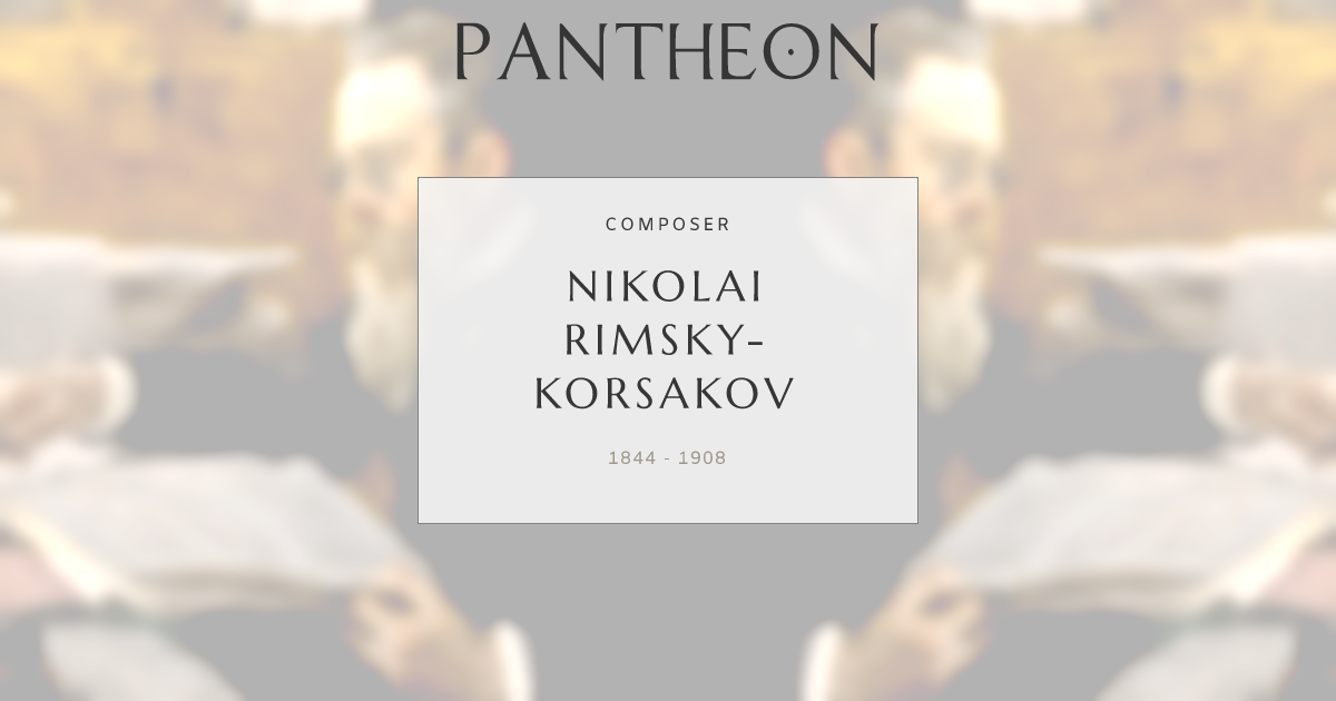 Nikolai Rimsky-Korsakov Biography | Pantheon