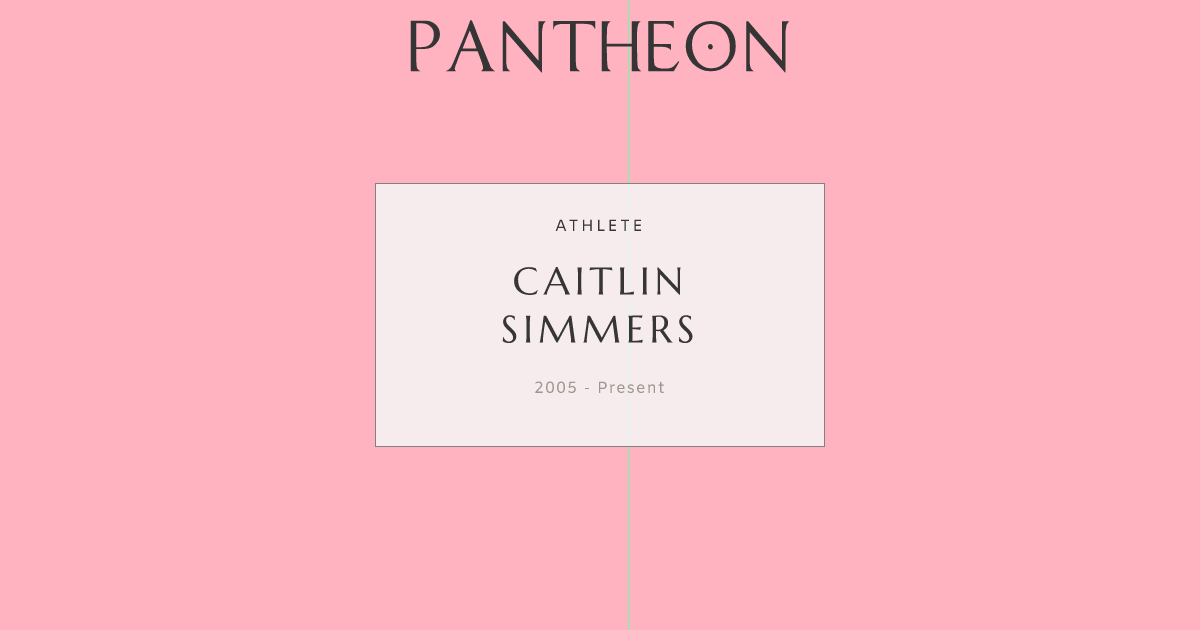 Caitlin Simmers Biography | Pantheon