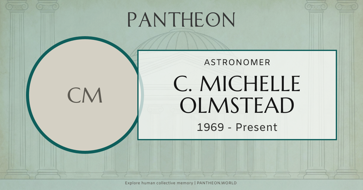 C. Michelle Olmstead Biography | Pantheon
