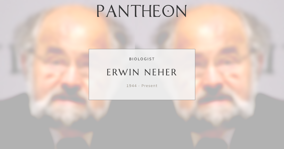 Erwin Neher Biography | Pantheon