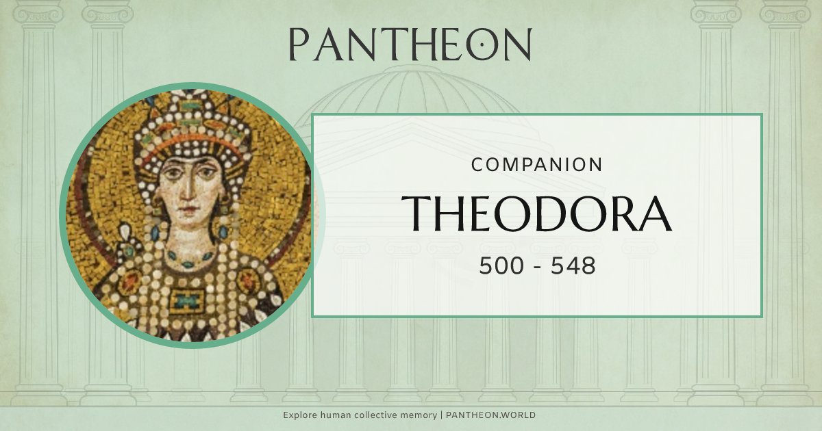 Theodora Biography | Pantheon