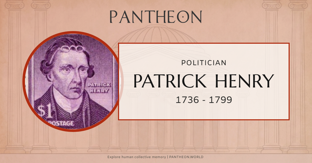 Patrick Henry Biography | Pantheon