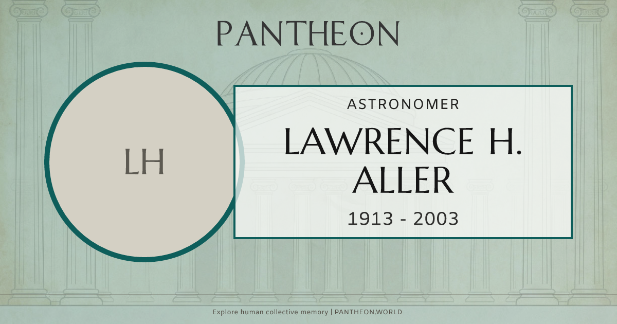 Lawrence H. Aller Biography | Pantheon