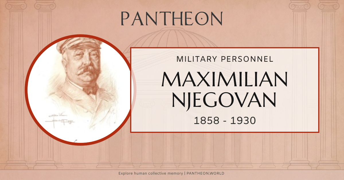 Maximilian Njegovan Biography | Pantheon