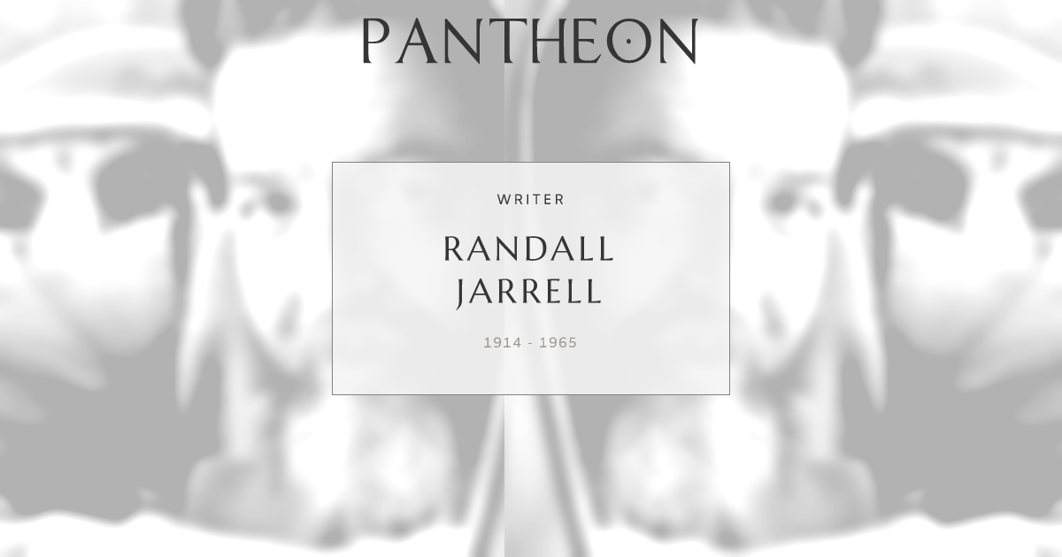 Randall Jarrell Biography | Pantheon