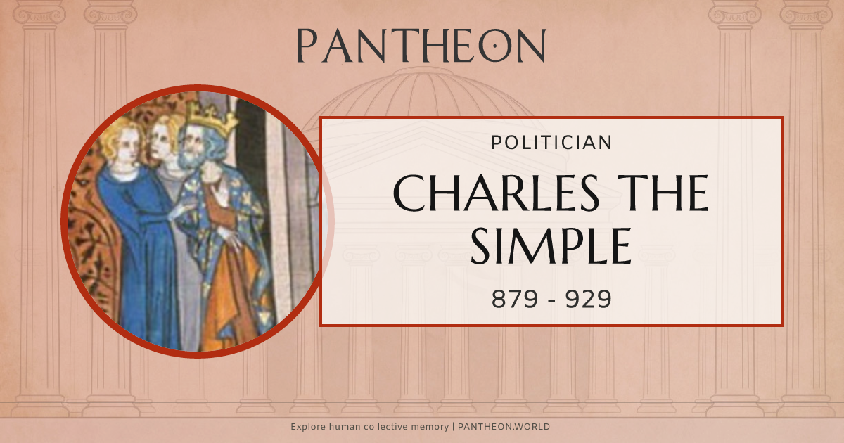 Charles the Simple Biography | Pantheon