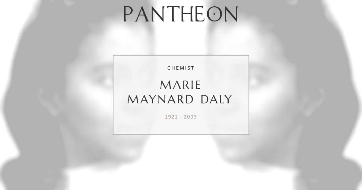 Marie Maynard Daly Biography | Pantheon