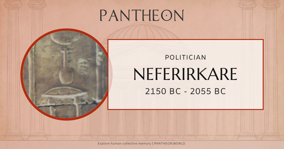Neferirkare Biography | Pantheon