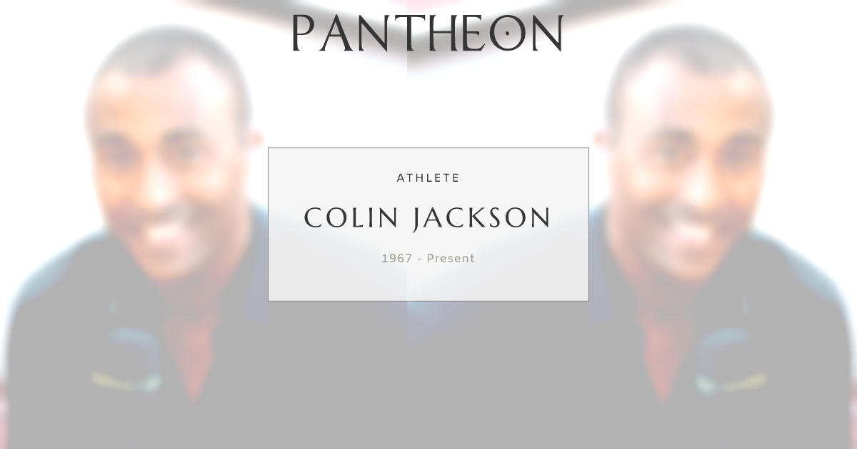 Colin Jackson Biography | Pantheon