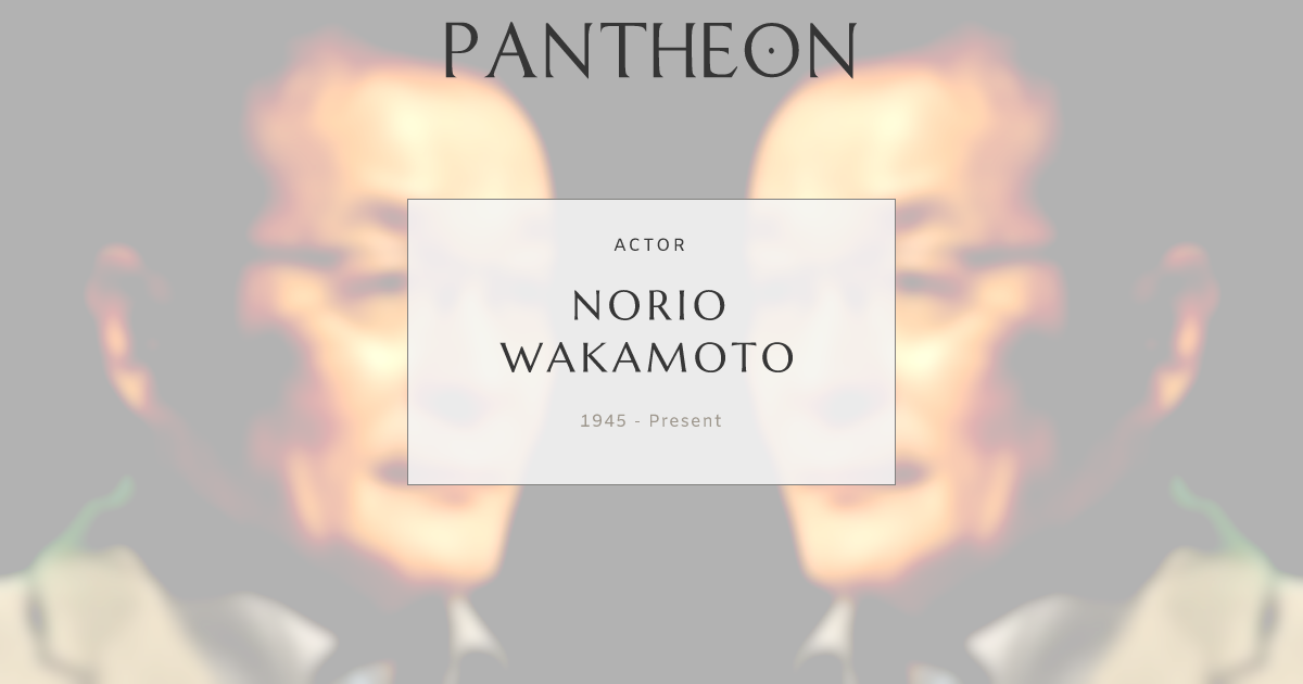 Norio Wakamoto Biography | Pantheon
