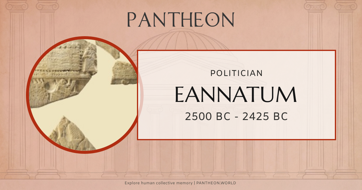 Eannatum Biography | Pantheon