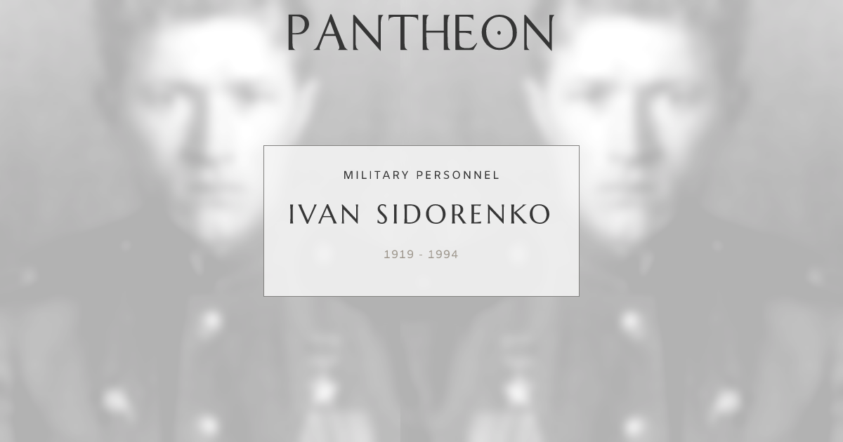Ivan Sidorenko Biography | Pantheon