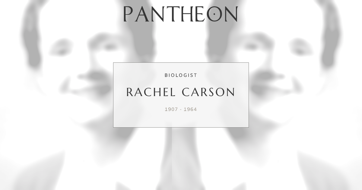 Rachel Carson Biography | Pantheon