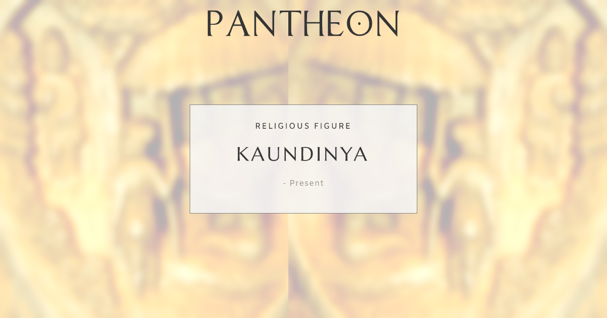 Kaundinya Biography | Pantheon