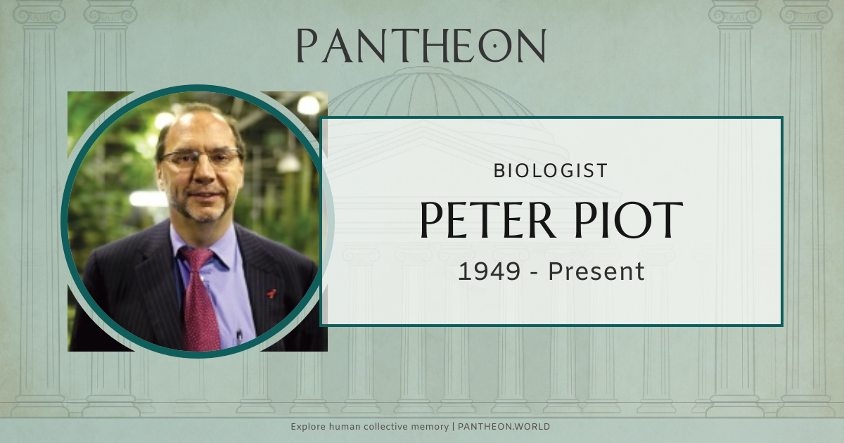 Peter Piot Biography | Pantheon