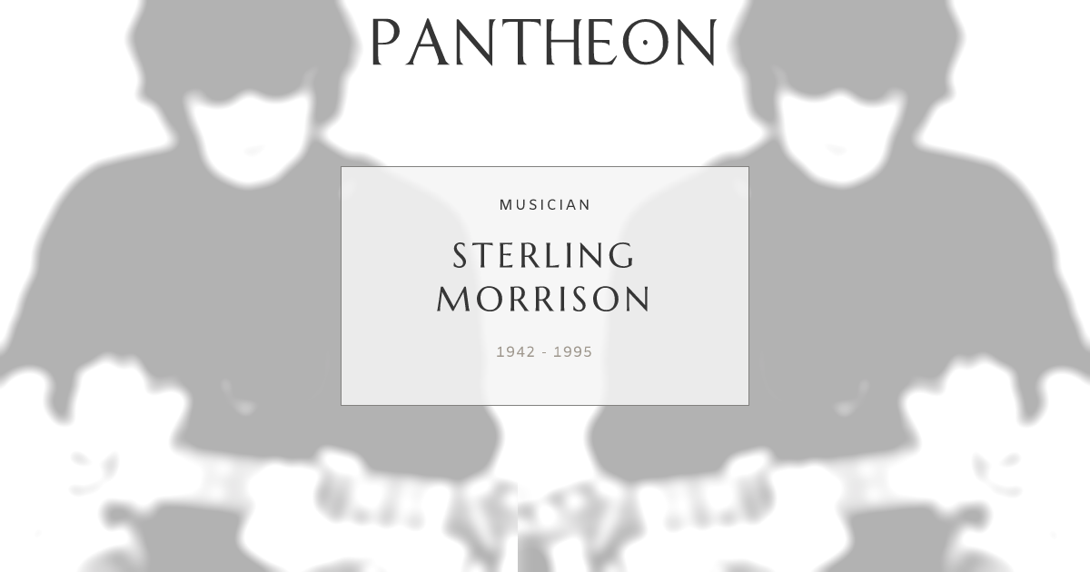 Sterling Morrison Biography | Pantheon