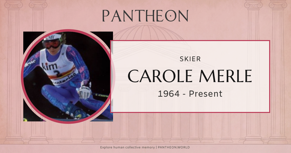 Carole Merle Biography | Pantheon