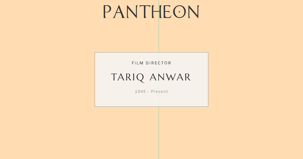 Tariq Anwar Biography | Pantheon