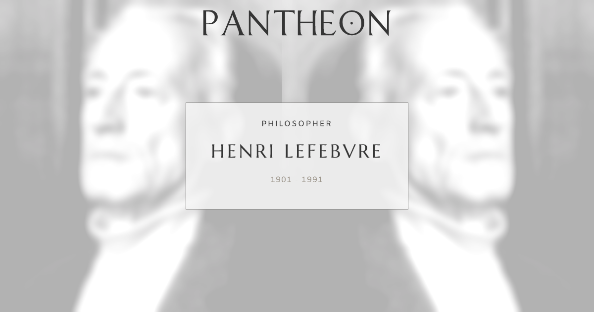 Henri Lefebvre Biography | Pantheon