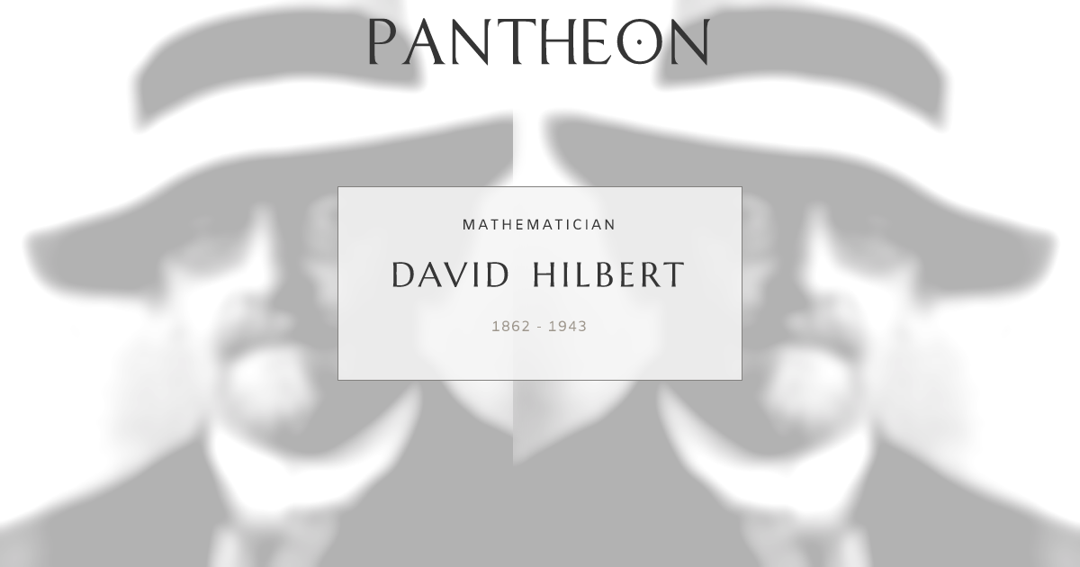 David Hilbert Biography | Pantheon