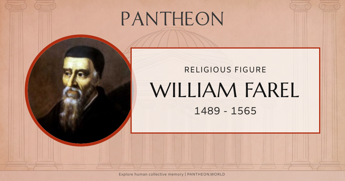 William Farel Biography | Pantheon