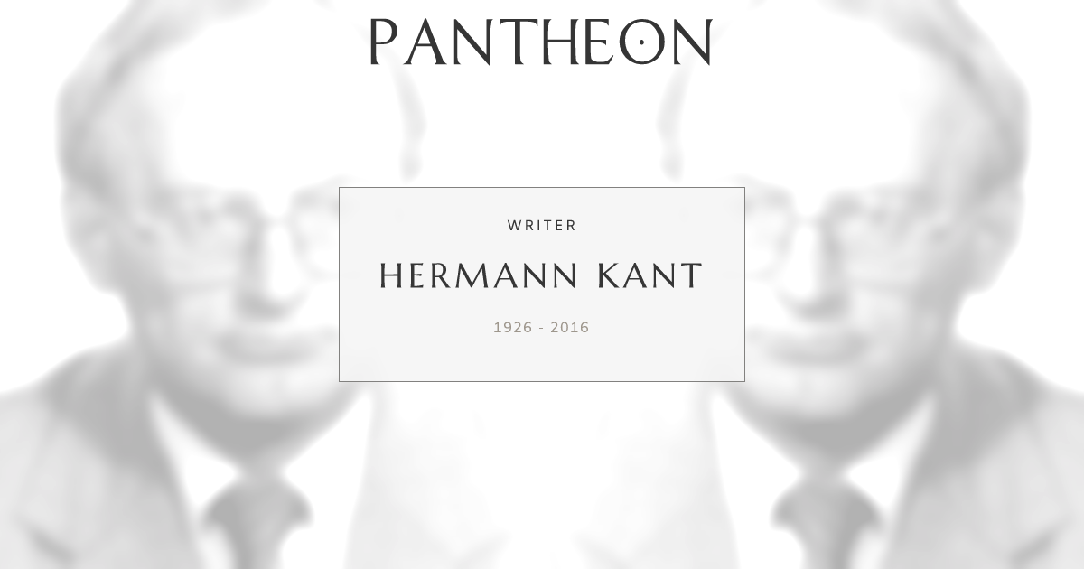 Hermann Kant Biography | Pantheon